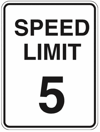 Speed Limit 5 - Reflective Sign - 18" x 24" | Allstate Sign