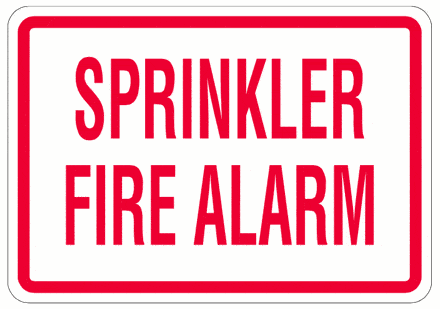 Sprinkler Fire Alarm Sign