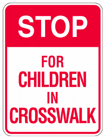 Stop For Children in Crosswalk