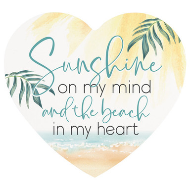 Shaped Sign - Sunshine On My Mind