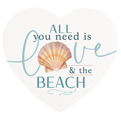 Shaped Sign - All Your Need Is The Beach