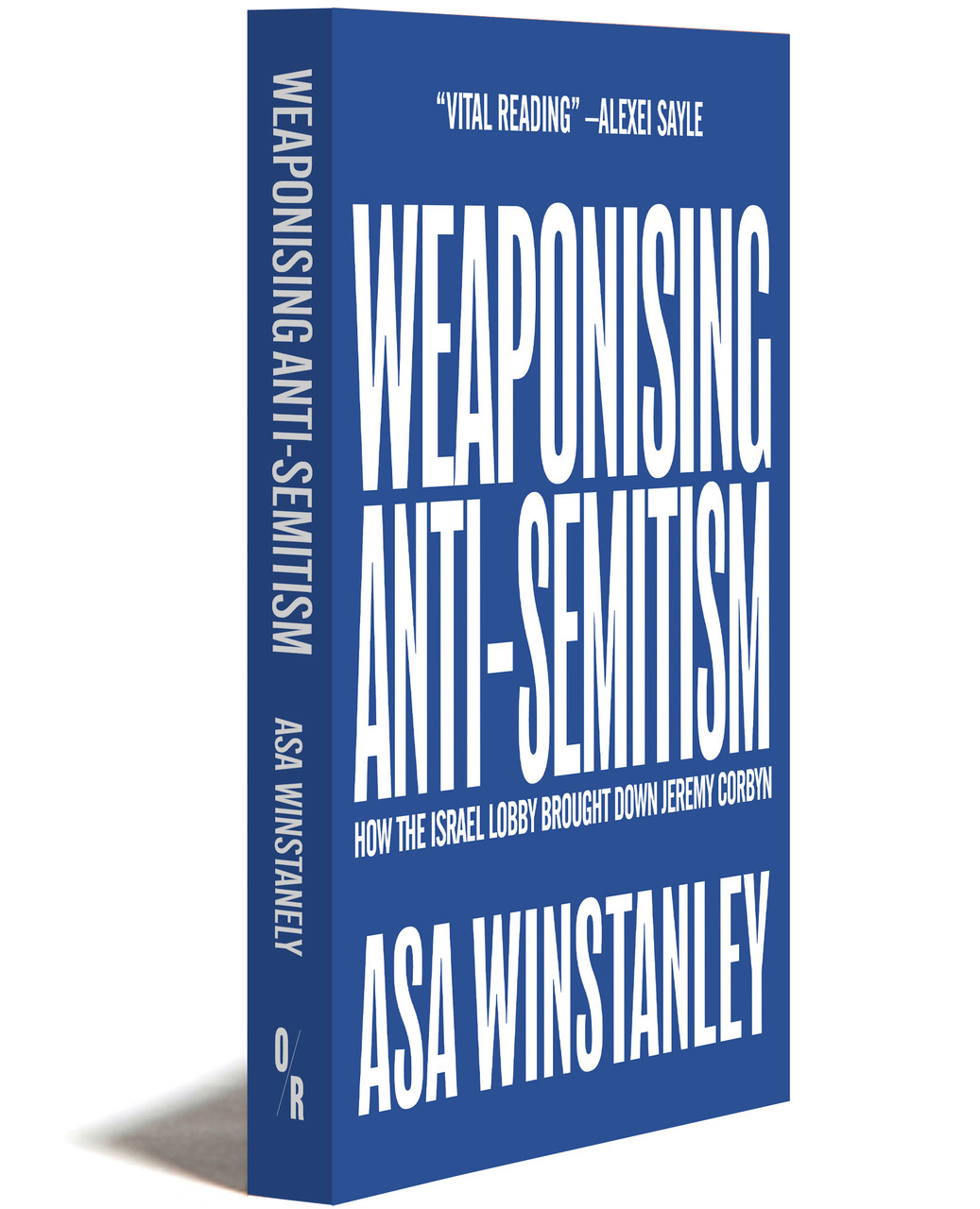 WEAPONISING ANTI-SEMITISM: How the Israel Lobby Brought Down Jeremy ...
