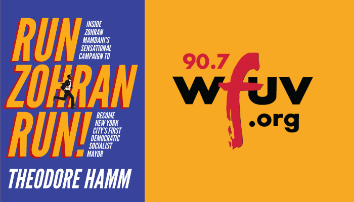 Zohran Mamdani Book Highlights Campaign: Interview with Theodore Hamm - OR Books