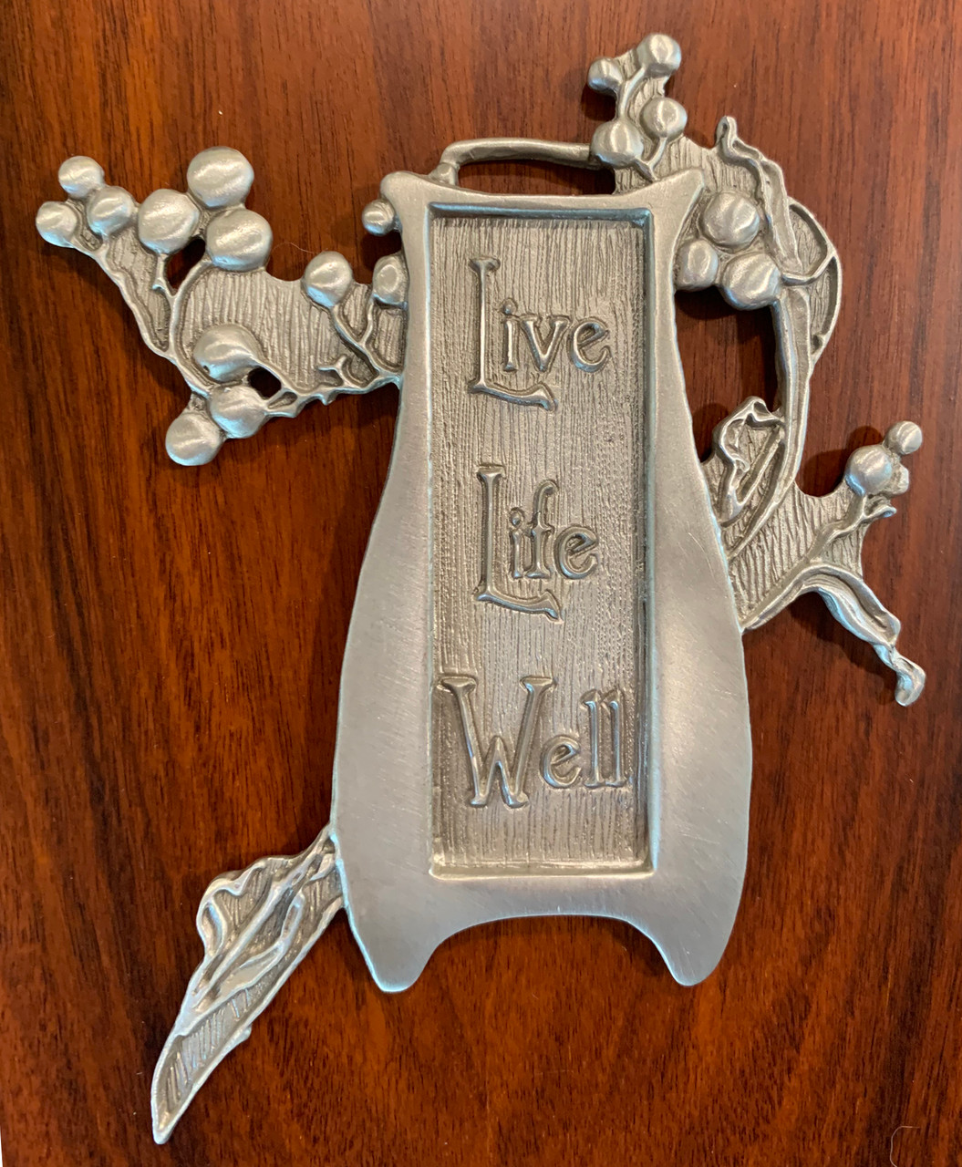 Live Life Well Wall Plaque Pewter | Cynthia Webb Designs