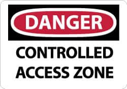 NMC "Danger - Controlled Access Zone", 10" Long x 14" Wide, Rigid ...