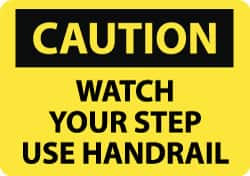 NMC "Caution - Watch Your Step - Use Handrail", 10" Long x 14" Wide ...