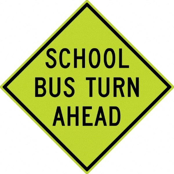 NMC "School Bus Turn Ahead," 30" Wide x 30" High Aluminum Traffic ...