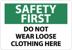 AccuformNMC "Safety First - Do Not Wear Loose Clothing Here", 10" Long ...