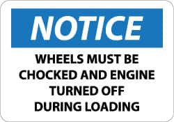 NMC "Notice - Wheels Must Be Chocked and Engine Turned Off During ...