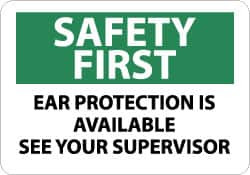 NMC "Safety First - Ear Protection Is Available - See Your Supervisor ...