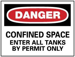 NMC "Danger - Confined Space Enter - All Tanks by Permit Only", 7" Long ...