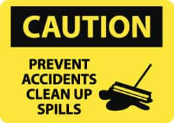 NMC "Caution - Prevent Accidents - Clean Up Spills", 10" Long x 14 ...