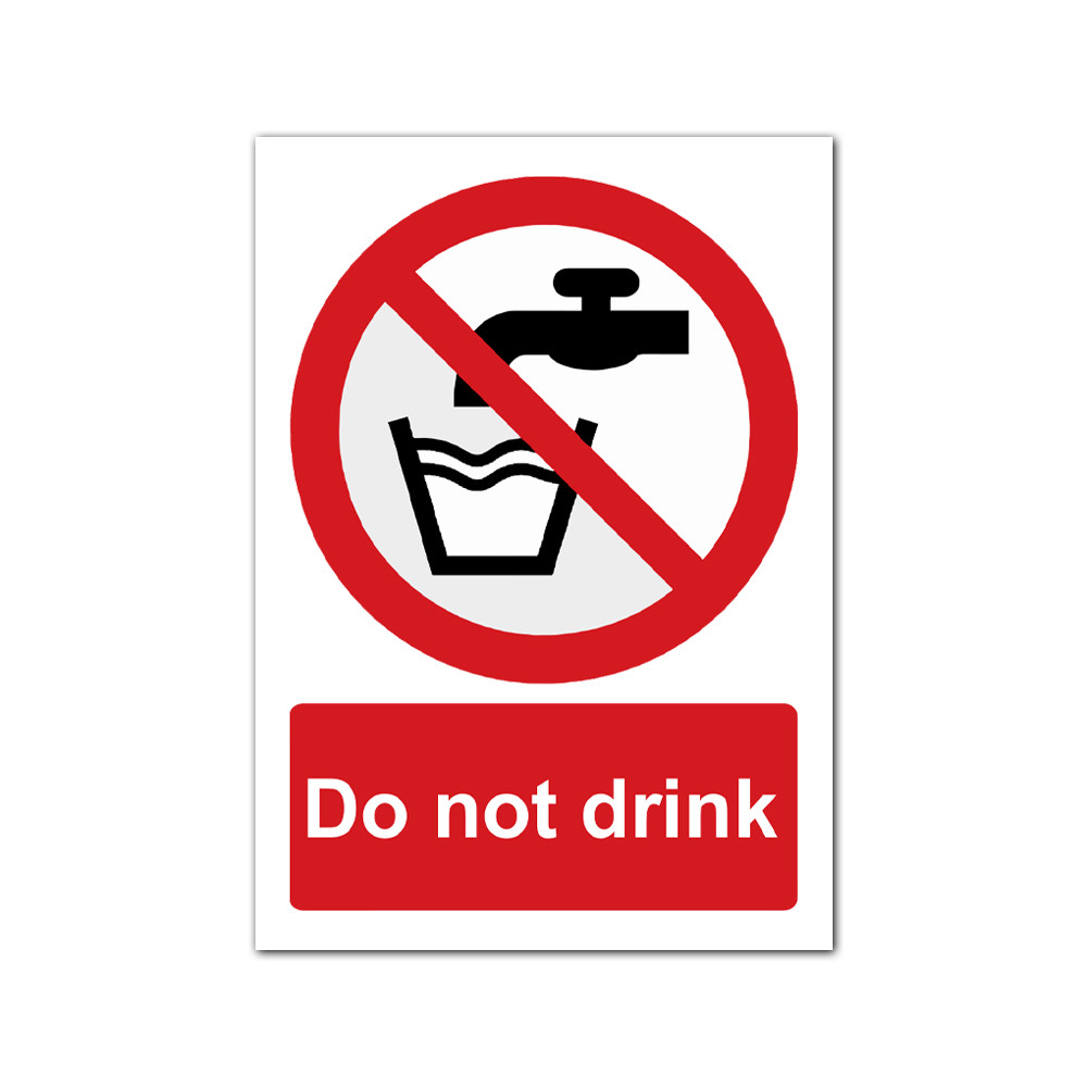 Do Not Drink Sign - 100 x 75mm