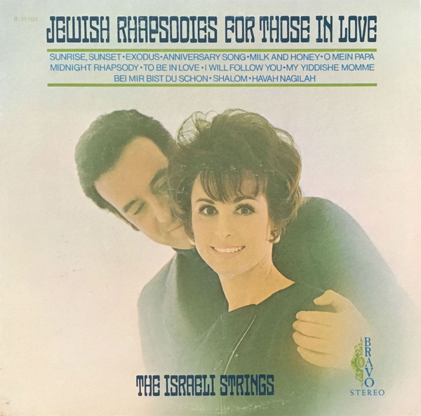 The Israeli Strings - Jewish Rhapsodies For Those In Love (LP ...