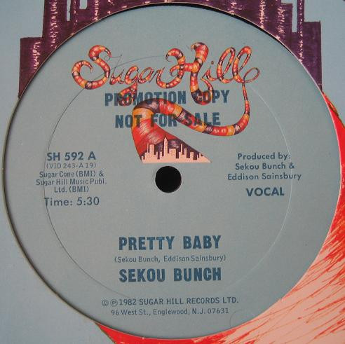 Sekou Bunch - Pretty Baby - Sugar Hill Records - SH 592 - 12", Promo ...