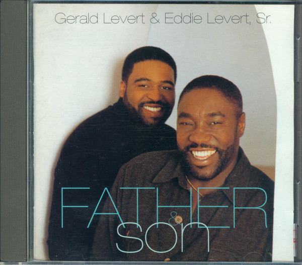 Gerald Levert & Eddie Levert, Sr.* - Father & Son (CD, Album ...