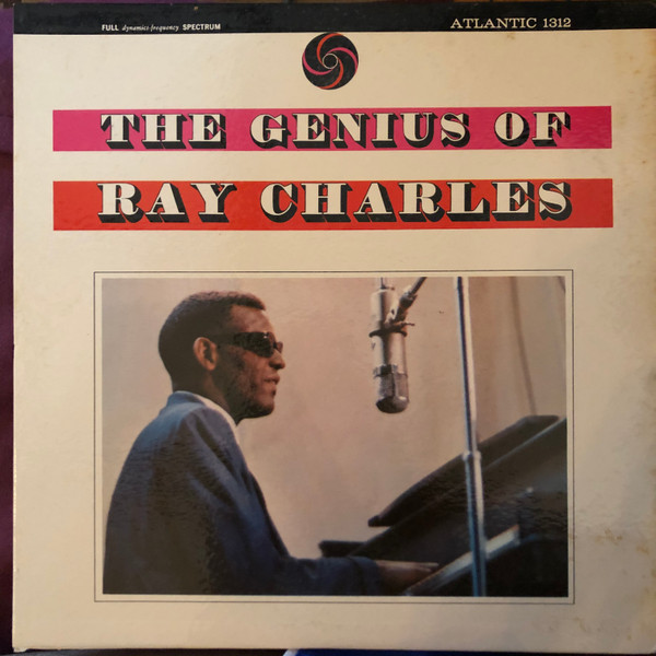 Ray Charles - The Genius Of Ray Charles (LP, Album, Mono) - BullTrax ...