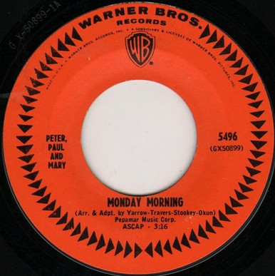 Peter, Paul And Mary* - Monday Morning (7") - BullTrax Records