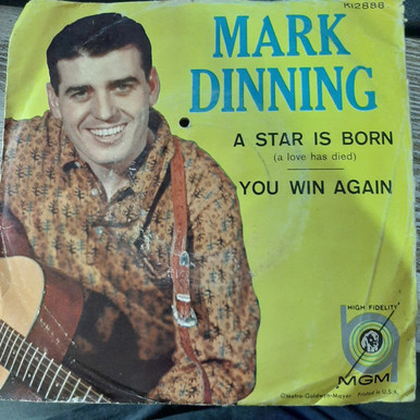 Mark Dinning - A Star Is Born (A Love Has Died) / You Win Again - MGM ...