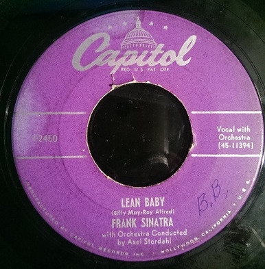 Frank Sinatra - Lean Baby / I'm Walking Behind You - Capitol Records ...