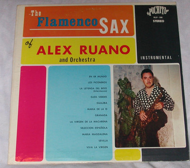 Alex Ruano - The Flamenco Sax - Puchito - MLP-596 - LP, Album ...