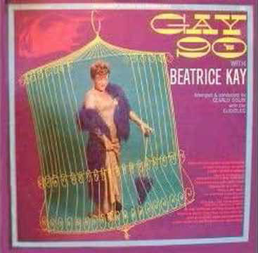 Beatrice Kay Arranged & Conducted By Gerald Dolin With The Eligibles ...