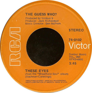 The Guess Who - These Eyes - RCA Victor - 74-0102 - 7", Single, Roc ...