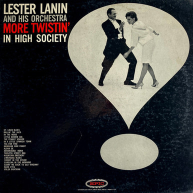 Lester Lanin And His Orchestra - More Twistin' In High Society - Epic ...
