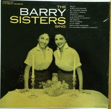 The Barry Sisters - The Barry Sisters Sing... - Cadence (2) - CLP 1017 ...