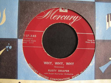 Rusty Draper With Ralph Marterie's Orchestra* - Why, Why, Why / Big ...
