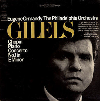 Gilels* ; Eugene Ormandy, The Philadelphia Orchestra / Chopin* - Piano Concerto No.1 In E Minor ...