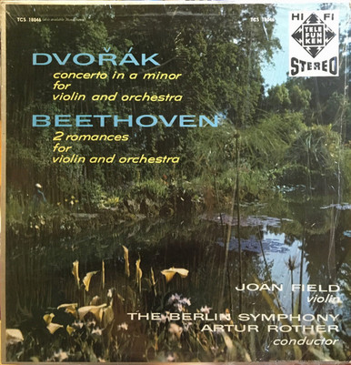 Dvorak*, Beethoven*, Joan Field, The Berlin Symphony*, Artur Rother ...