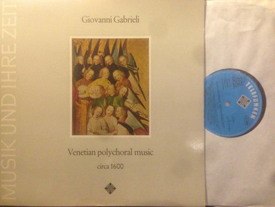 Giovanni Gabrieli - Venetian Polychoral Music Circa 1600 (LP, Album ...