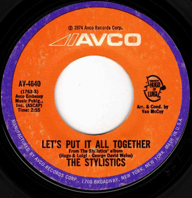 The Stylistics - Let's Put It All Together / I Take It Out On You (7 ...