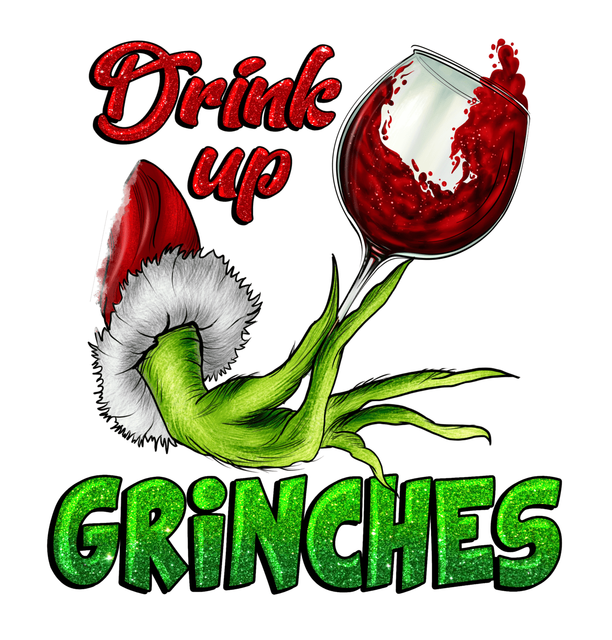 (2 Qty) Drink Up Grinches Christmas - DTF transfer - Texas Rhinestone