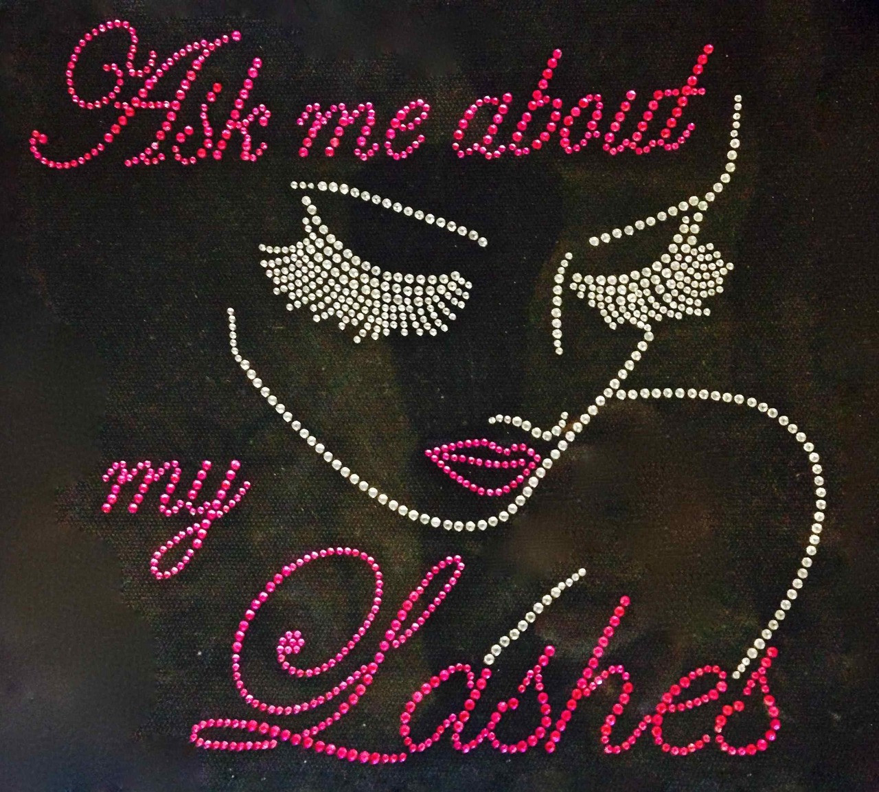 Ask Me About My Lashes Rhinestone Transfer Iron on - Texas Rhinestone
