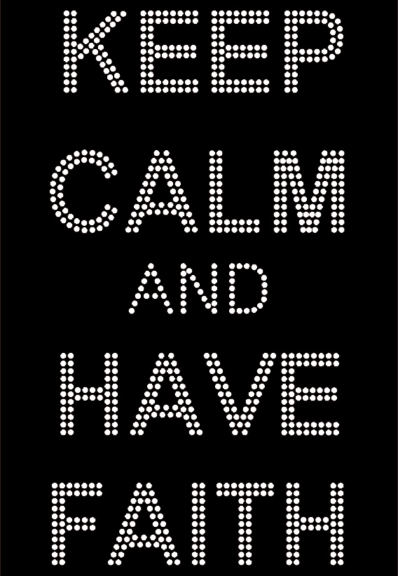 Keep Calm and Have Faith Religious Rhinestone Transfer - Texas Rhinestone