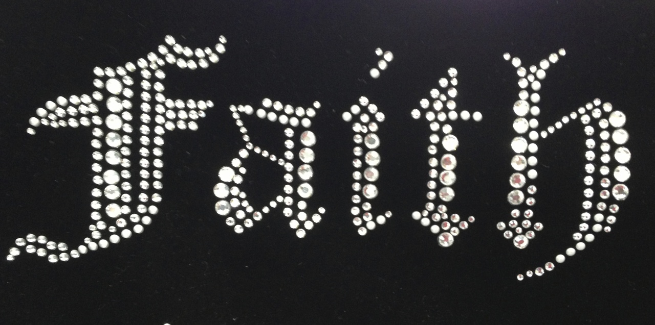 Faith Text Religious Rhinestone Transfer - Texas Rhinestone