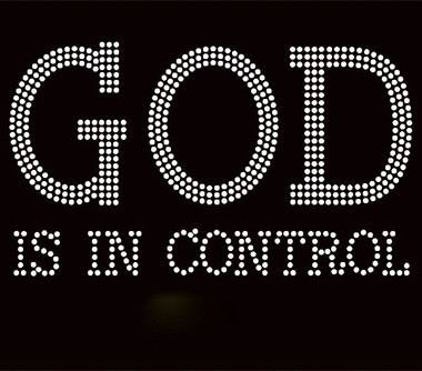 God Is In Control Religious Rhinestone Transfer Iron on - Texas Rhinestone