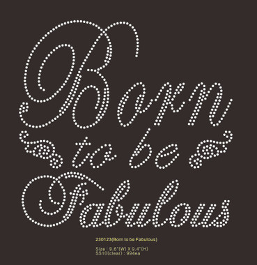 BORN to be Fabulous - Custom Rhinestone Transfer - Texas Rhinestone