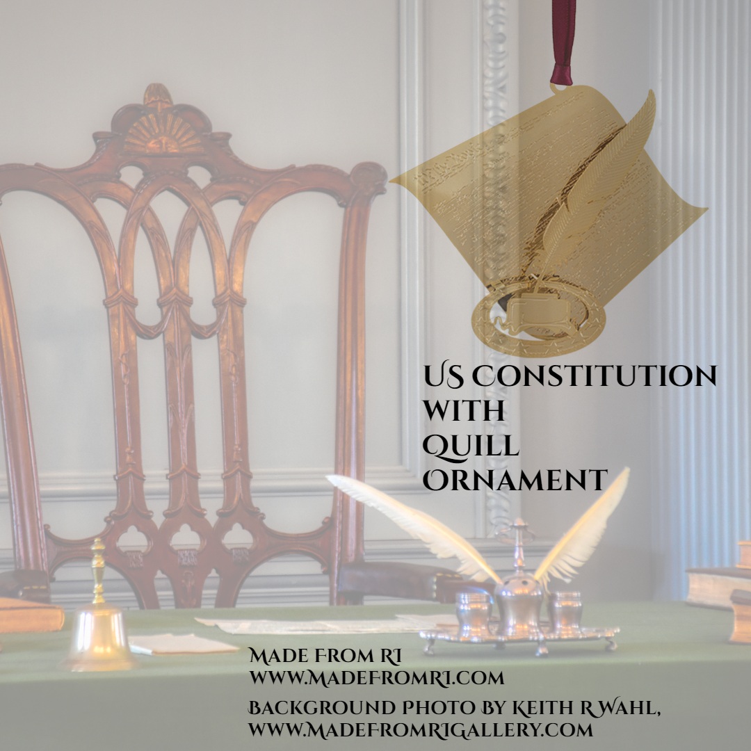 The Constitution And The Quill - Made From RI