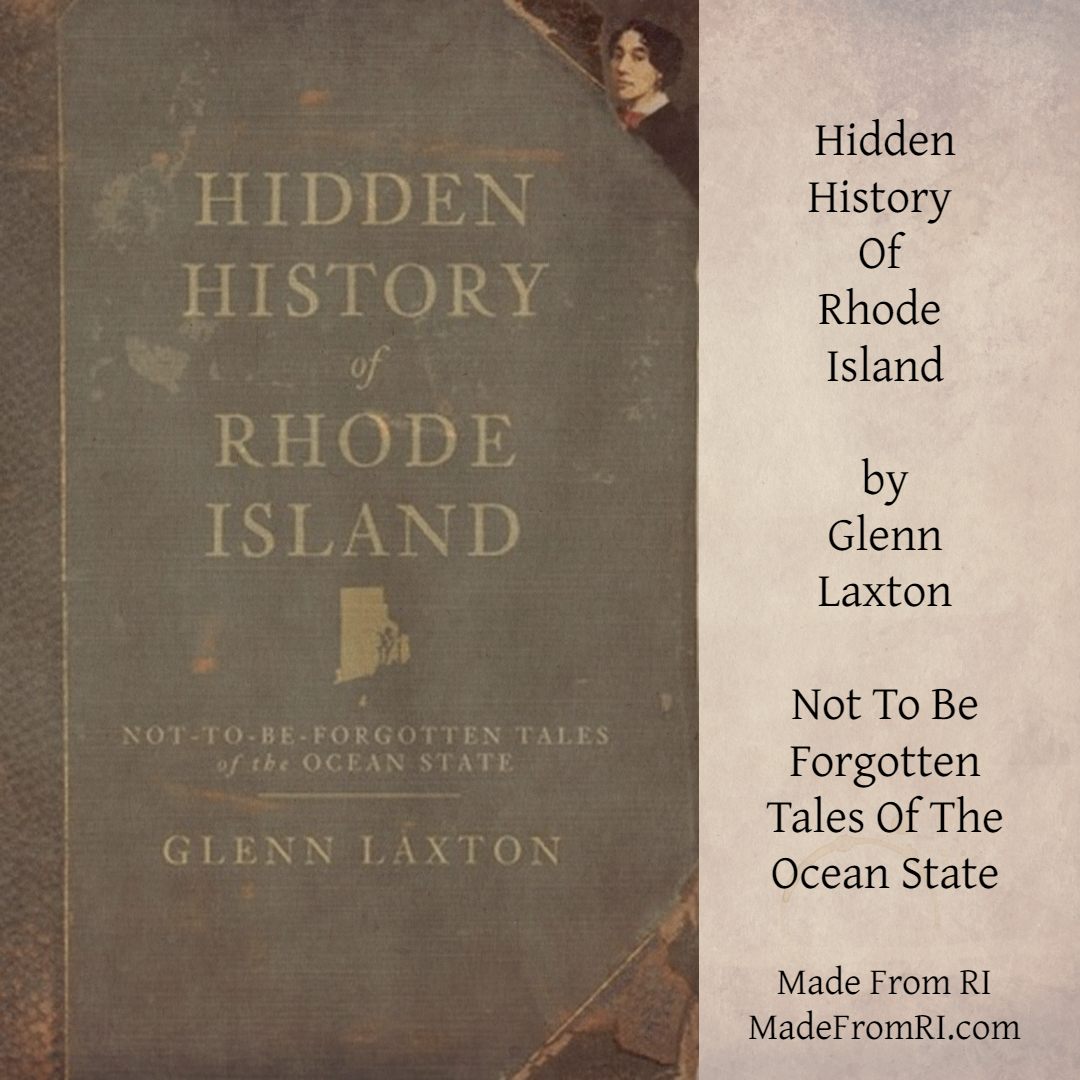 Summer Reading: Hidden History of Rhode Island: Not-to-be-Forgotten ...