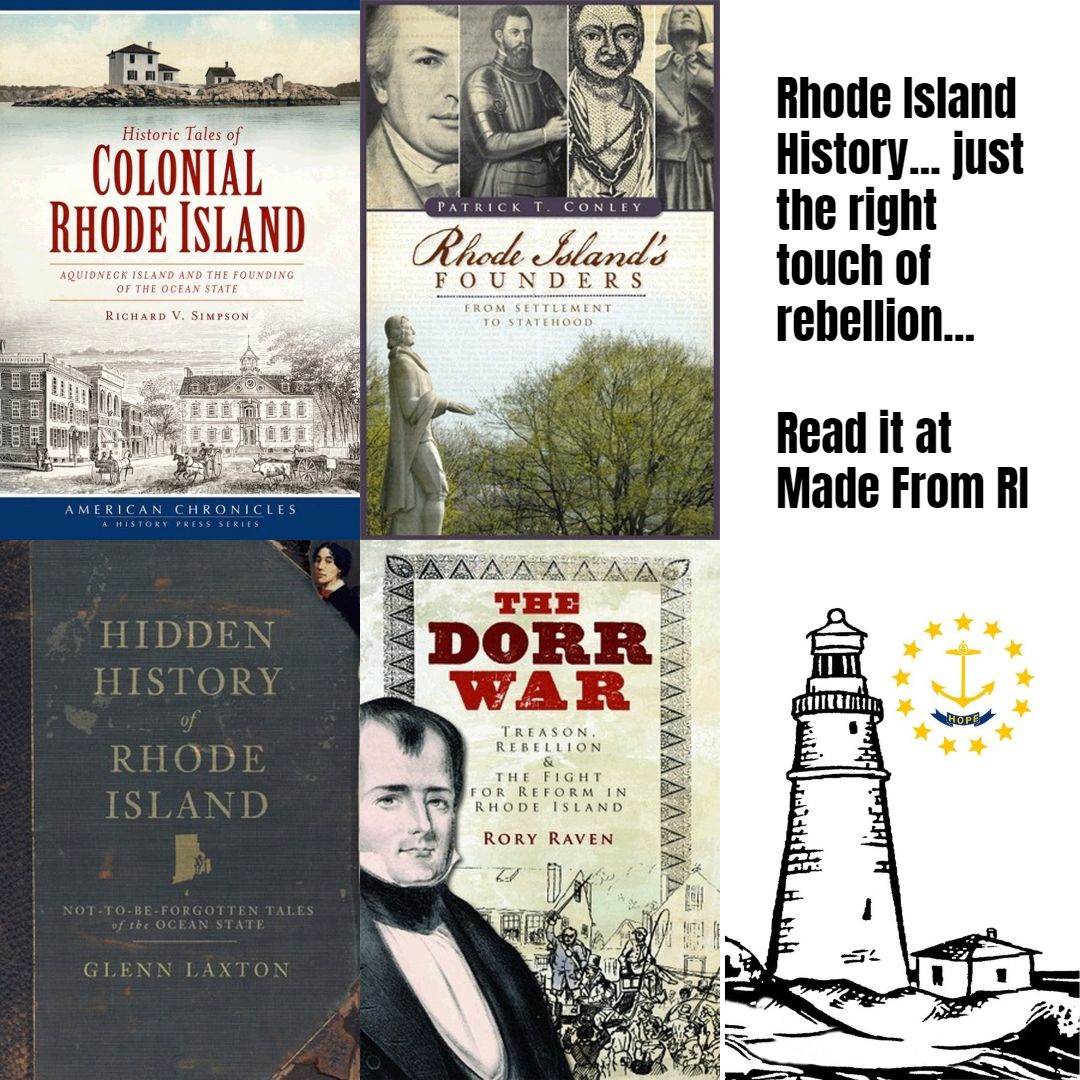 Rhode Island History. Innovative and Rebellious. - Made From RI