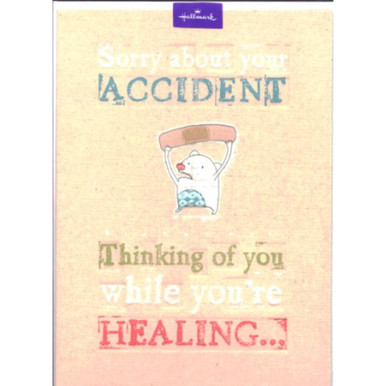 Hallmark Hospital Get Well Accident Greetings Card - Occasion Cards