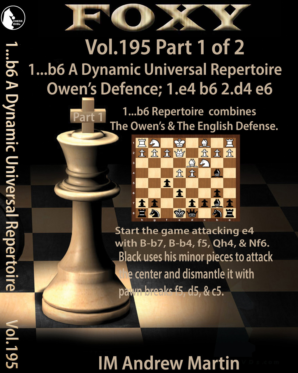 Foxy 195: 1...b6, A Dynamic Universal Repertoire: The Owens/English ...