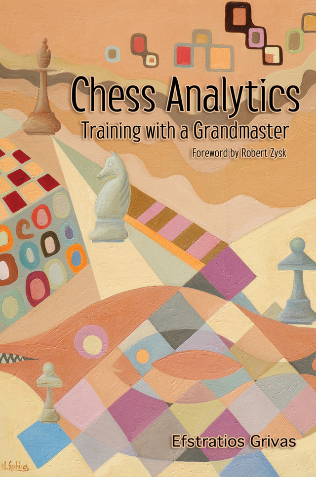Chess Analytics Training with a Grandmaster by Efstratios Grivas