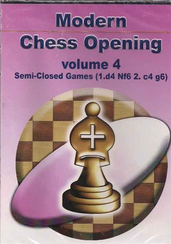 Modern Chess Openings, Vol. 4: Semi-Closed Games - Chess Opening ...