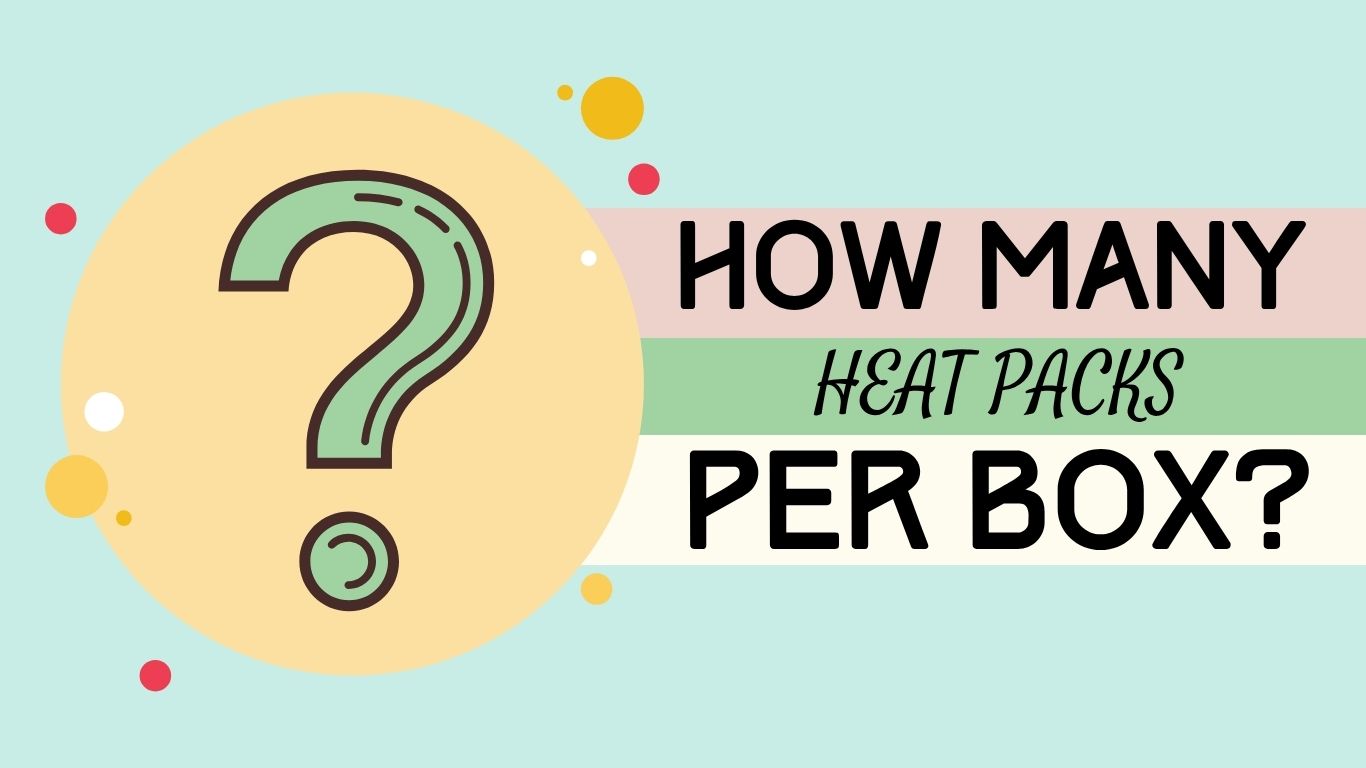 How Many Heat Packs Do You Really Need per Box? - UniHeat USA