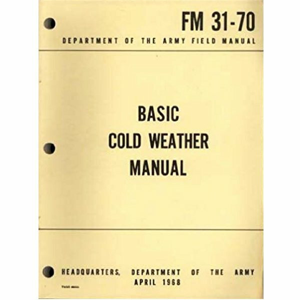 Basic Cold Weather Military Manual Free Download FM 31-70