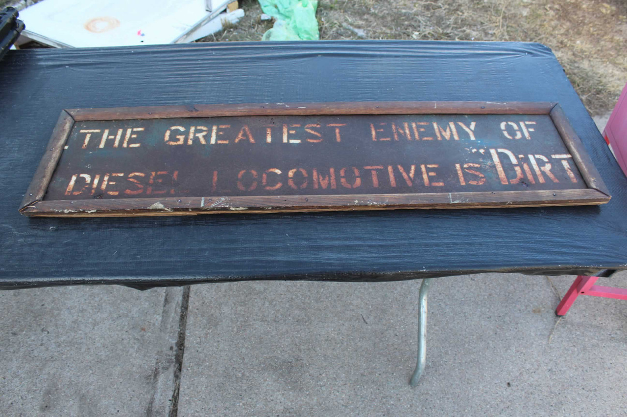 Antique Railroad Engine Shop Sign Greatest Enemy Of Diesel Locomotive ...